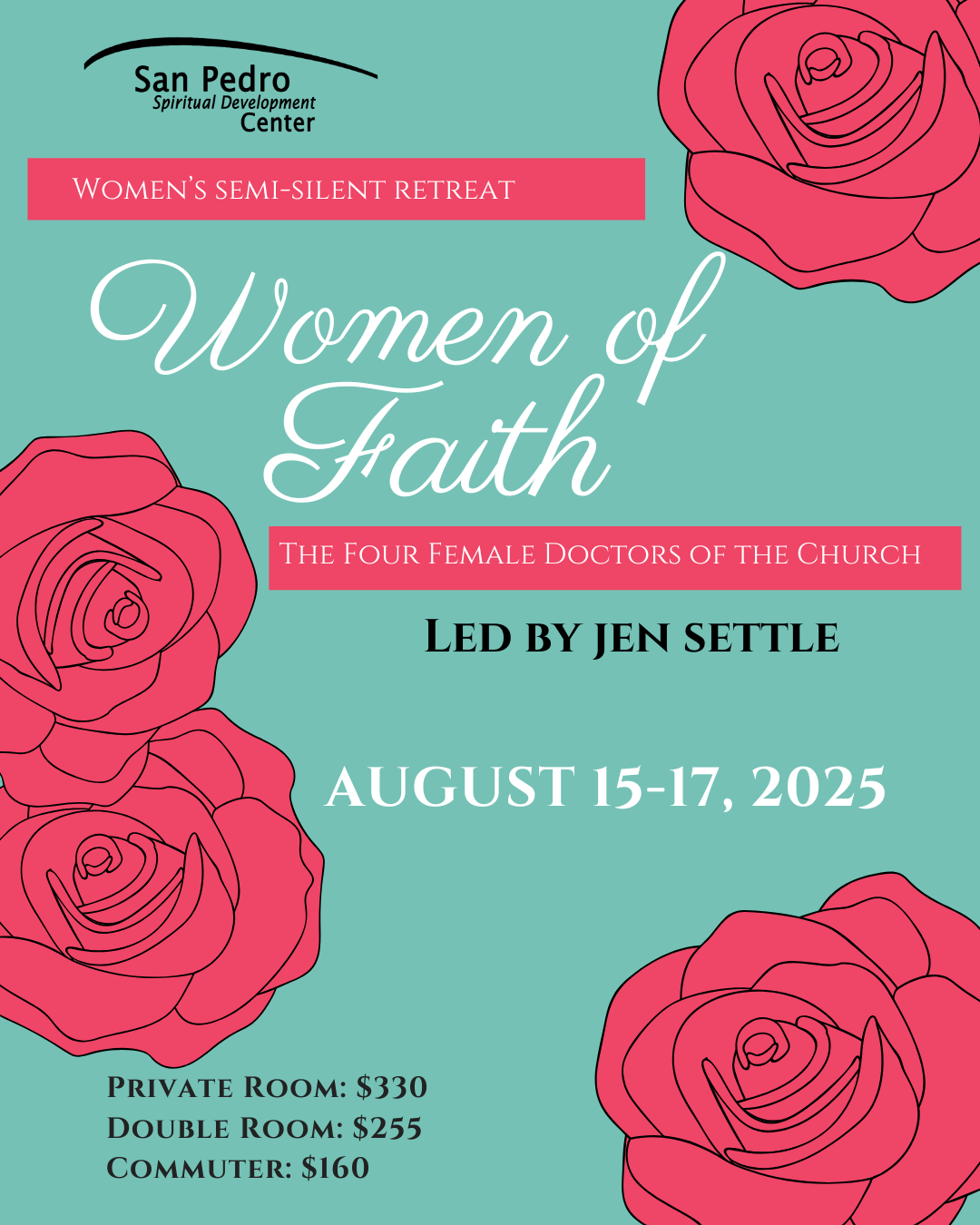 Women's Semi-Silent Retreat: Women of Faith: The Four Female Doctors of the Church | San Pedro ...