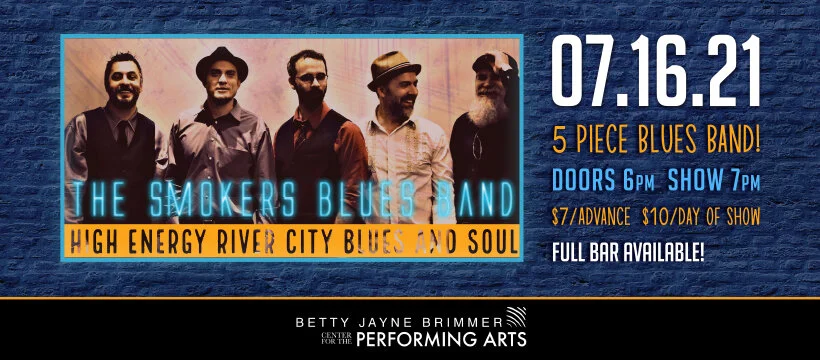 Smokers Blues Band ($7 Advance / $10 Day of Show) — Betty Jayne Brimmer ...