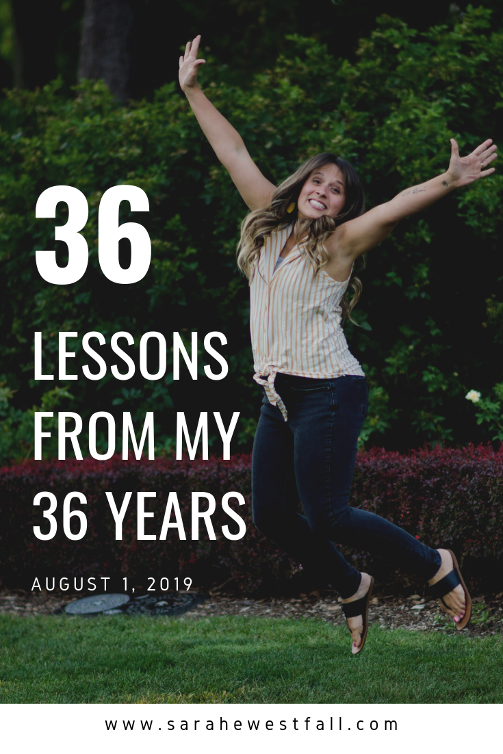 36 Lessons from My 36 Years
