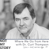 Where We Go From Here with Dr. Curt Thompson | Ep. 19 [you + me series ...