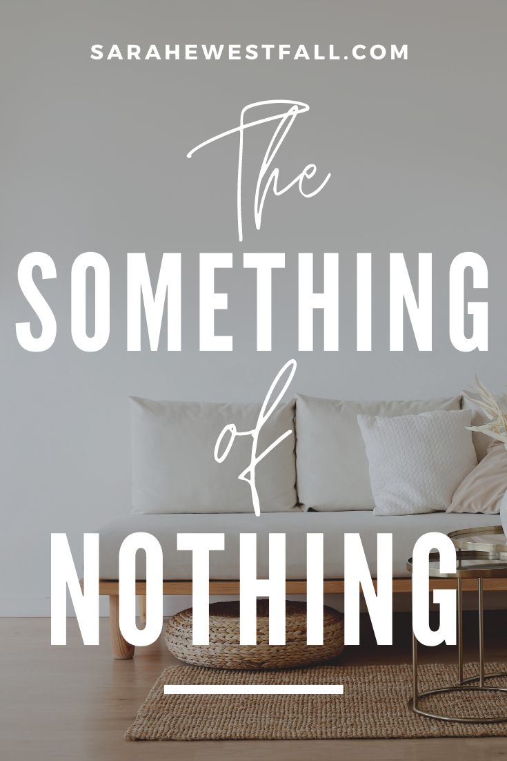 The Something of Nothing