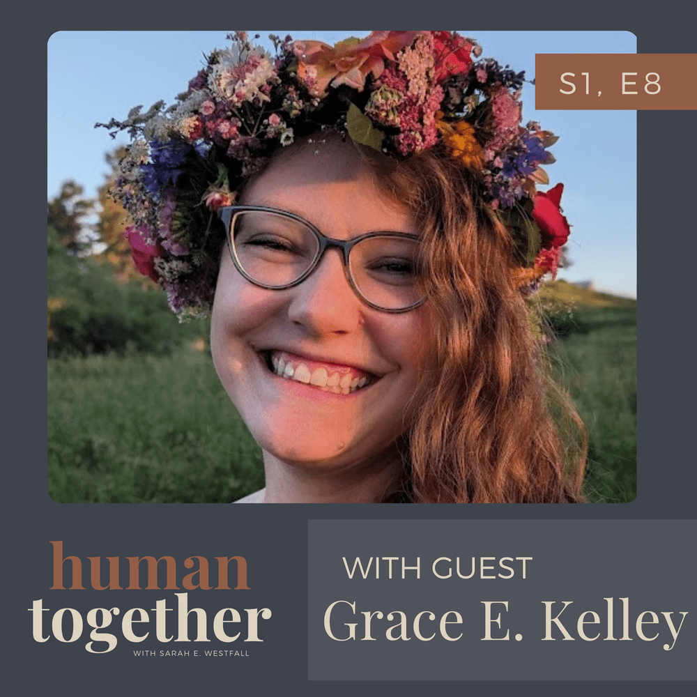 S1, E8: Finding Poetry within the Pain (with Grace E. Kelley)