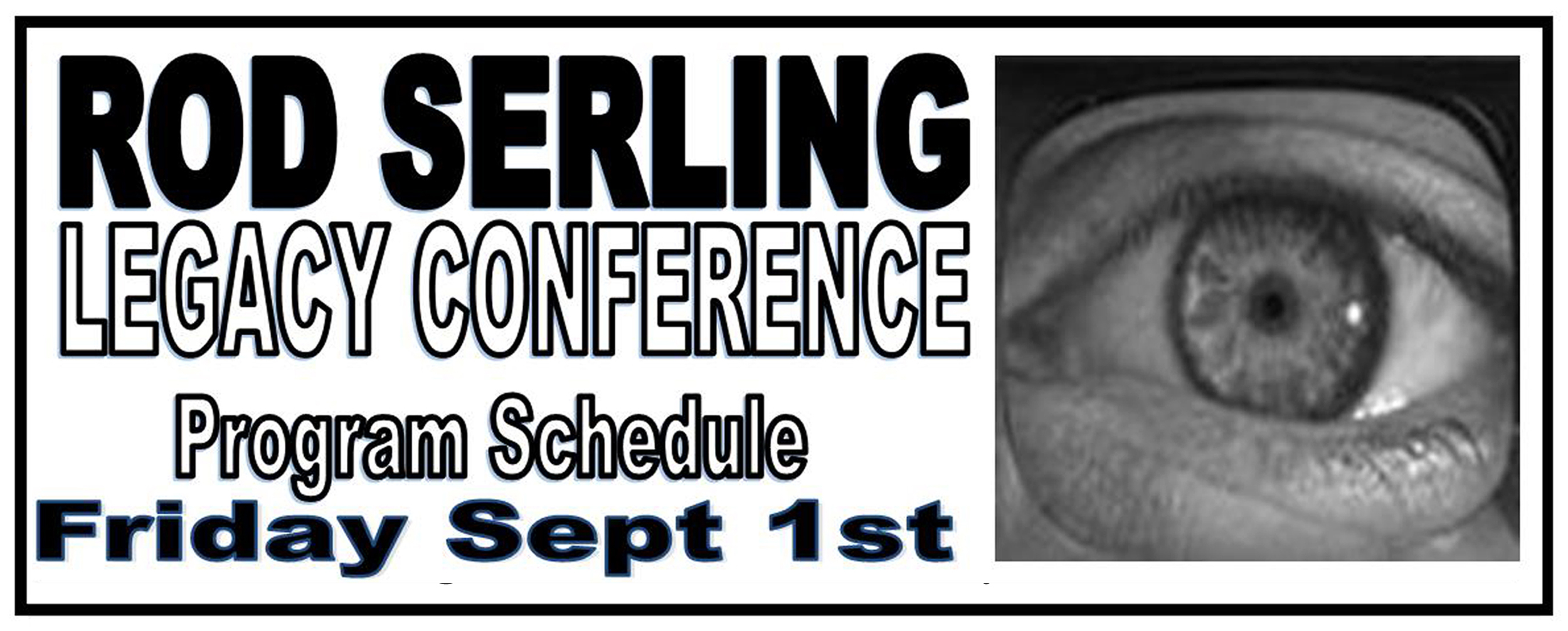 Rod Serling Legacy Conference (a two-day event) — The Bundy Museum of ...