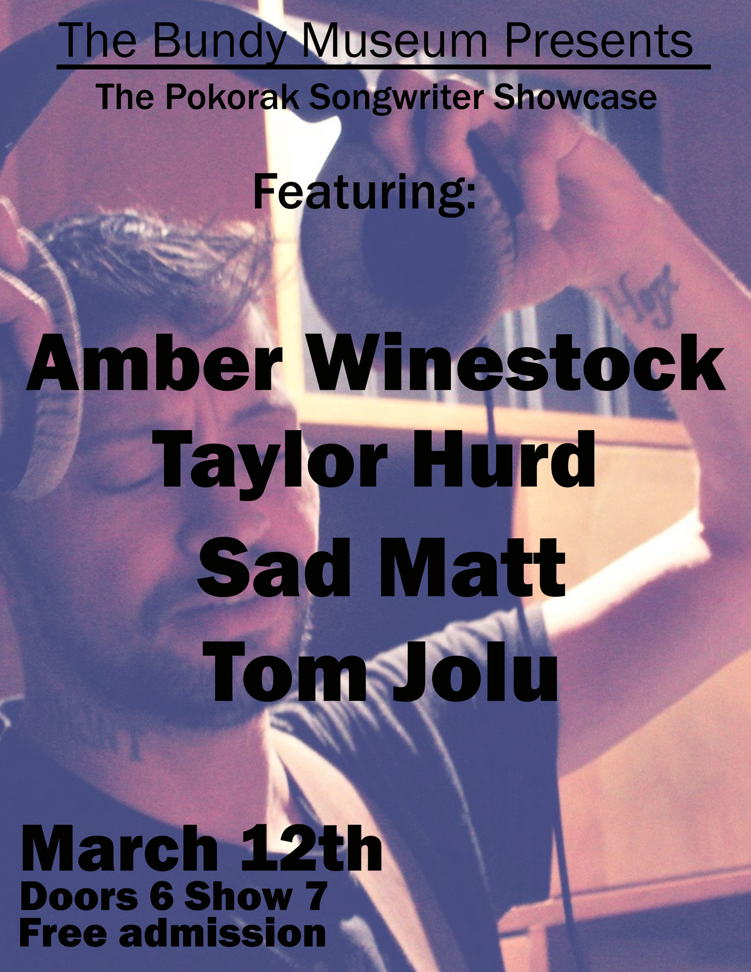 The Pokorak Songwriter Showcase - Live at the Annex Theater — The Bundy ...