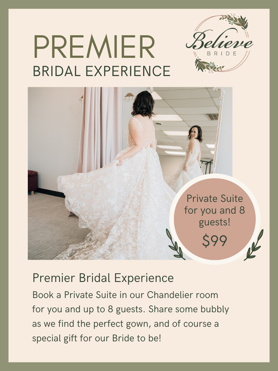 Premier Bridal Experience | Believe Bride