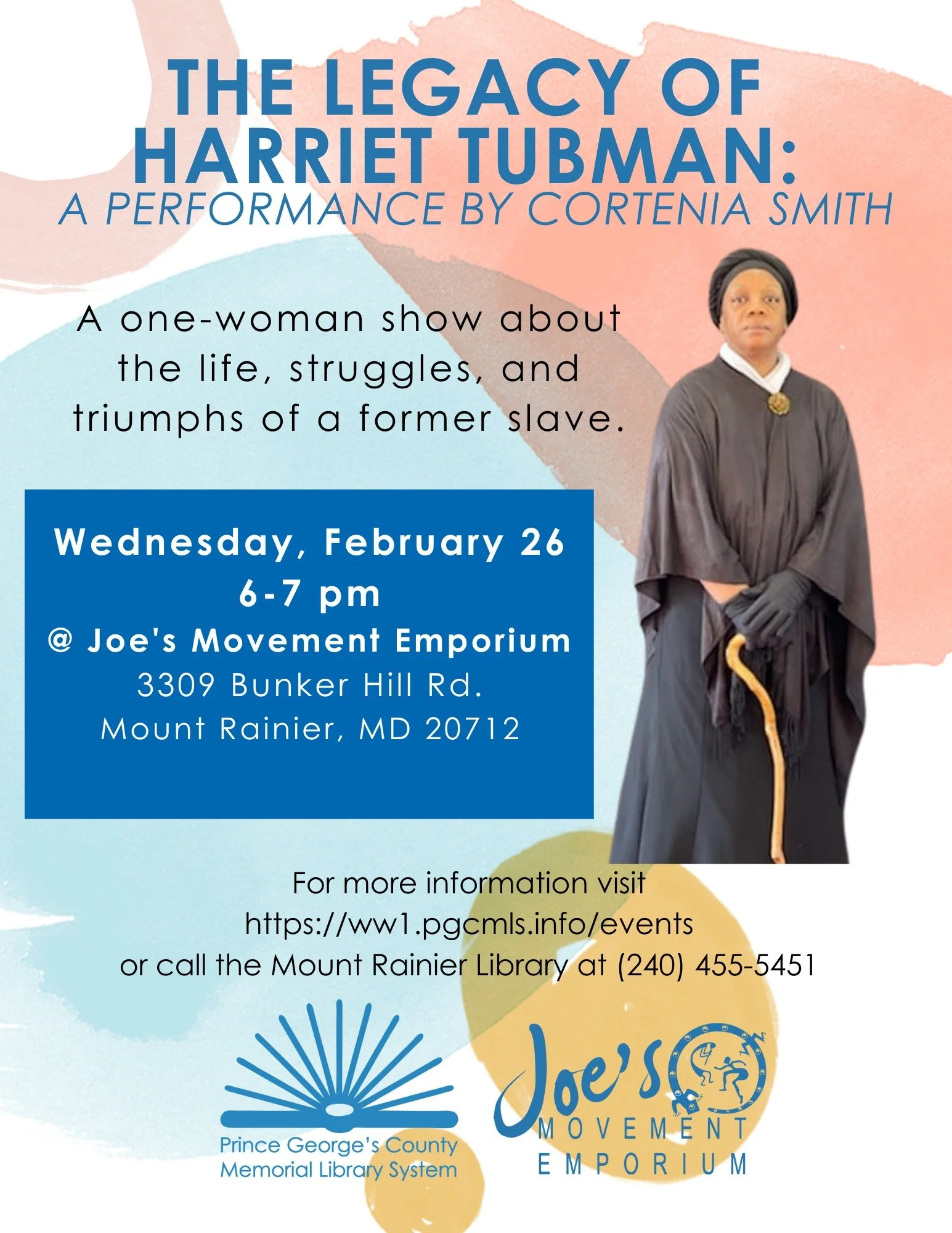 The Legacy of Harriet Tubman: A Performance by Cortenia Smith — Joe's ...