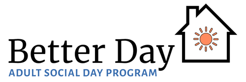 Better Day Adult Social Day Program