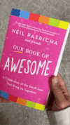 Our Book of Awesome — Neil Pasricha