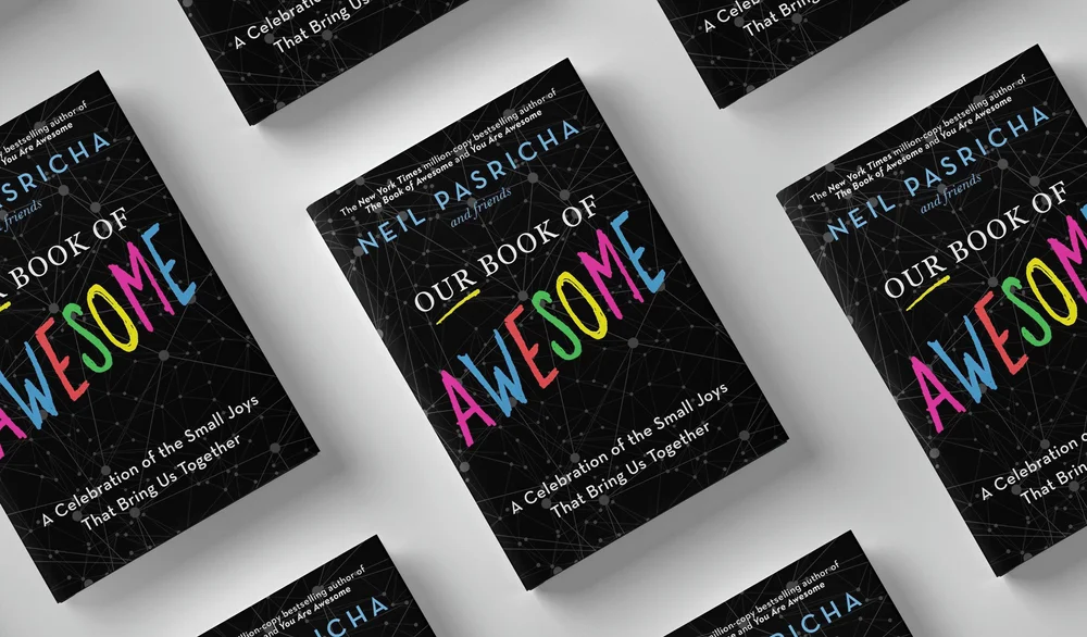 Our Book of Awesome — Neil Pasricha