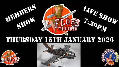 Members Live Show 7:30pm 15th January 2026 — Flory Models