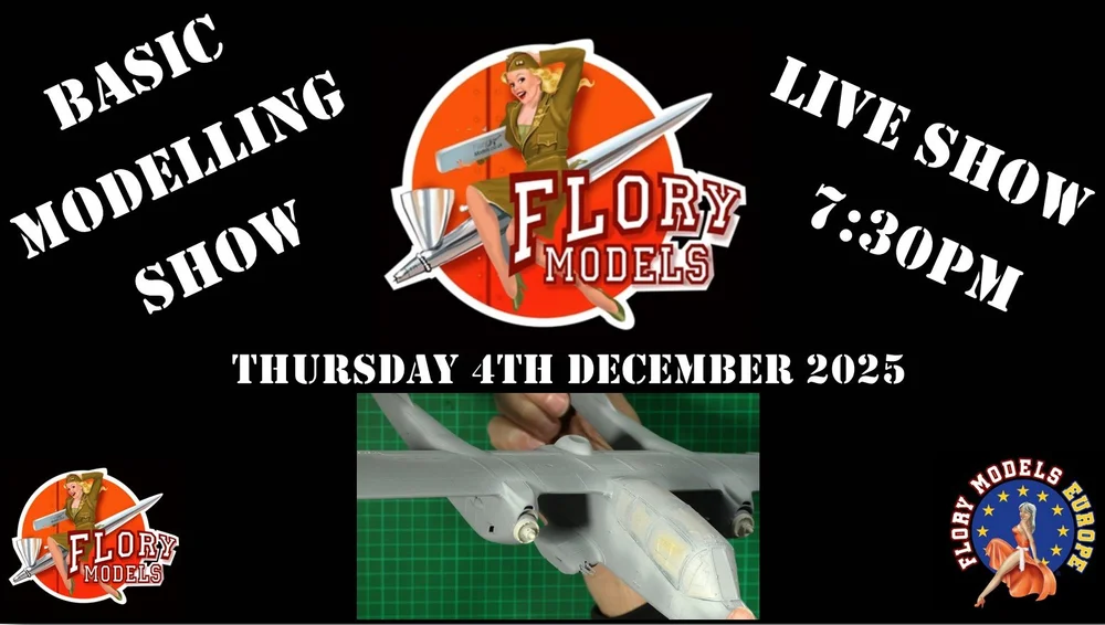 Basic Modelling show 7:30pm 4th December 2025 — Flory Models