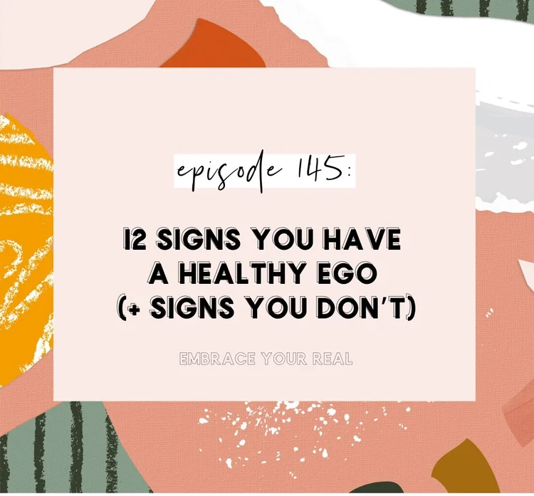12 Signs You Have a Healthy Ego (+ signs you DON’T) — Julie Ledbetter