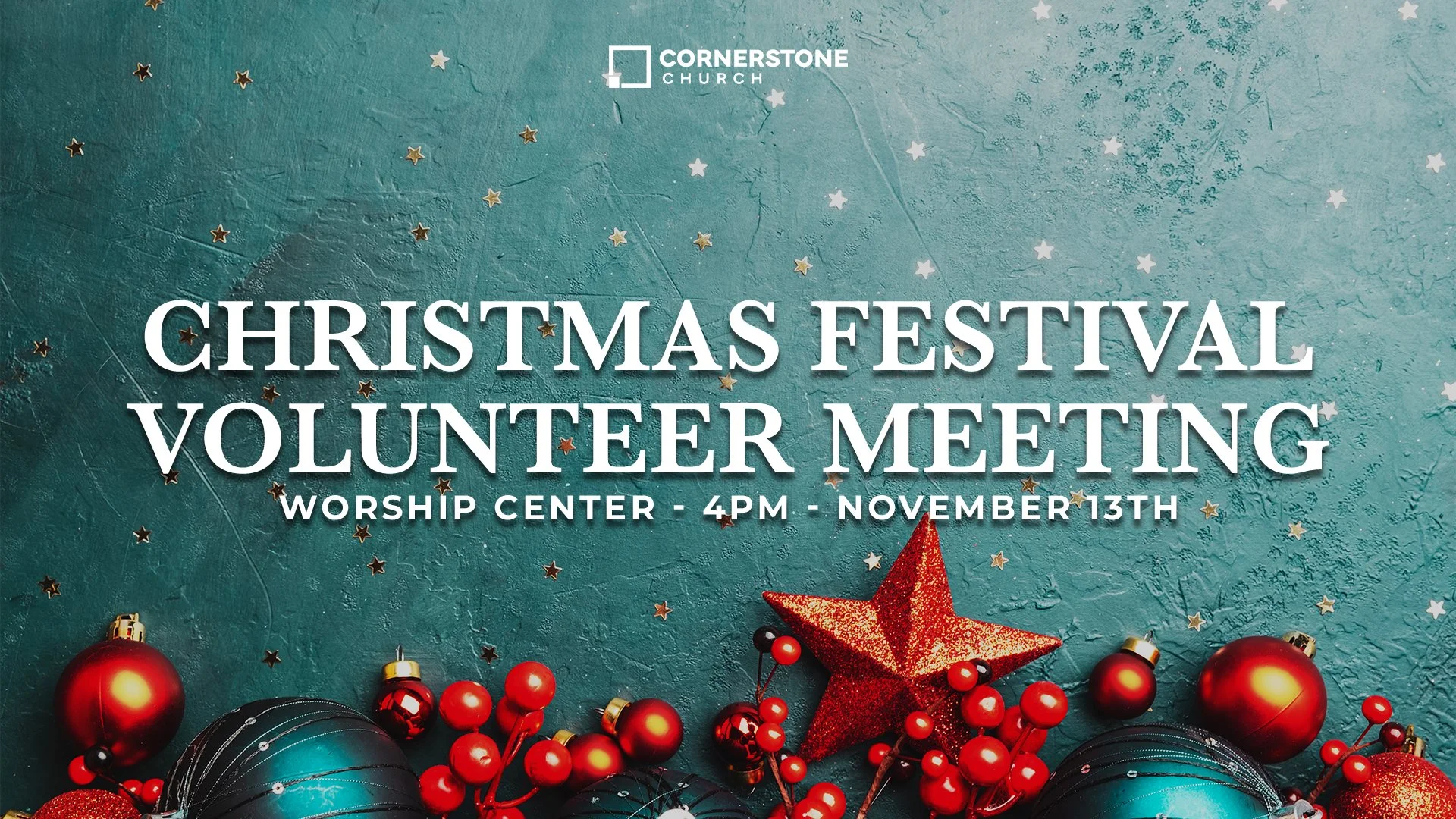 Christmas Festival Volunteer Meeting — Cornerstone Church