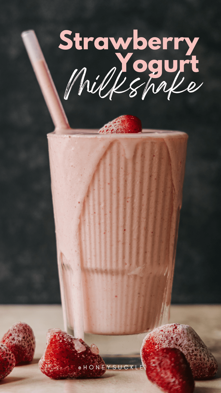 Strawberry Yogurt Milkshake — Honeysuckle
