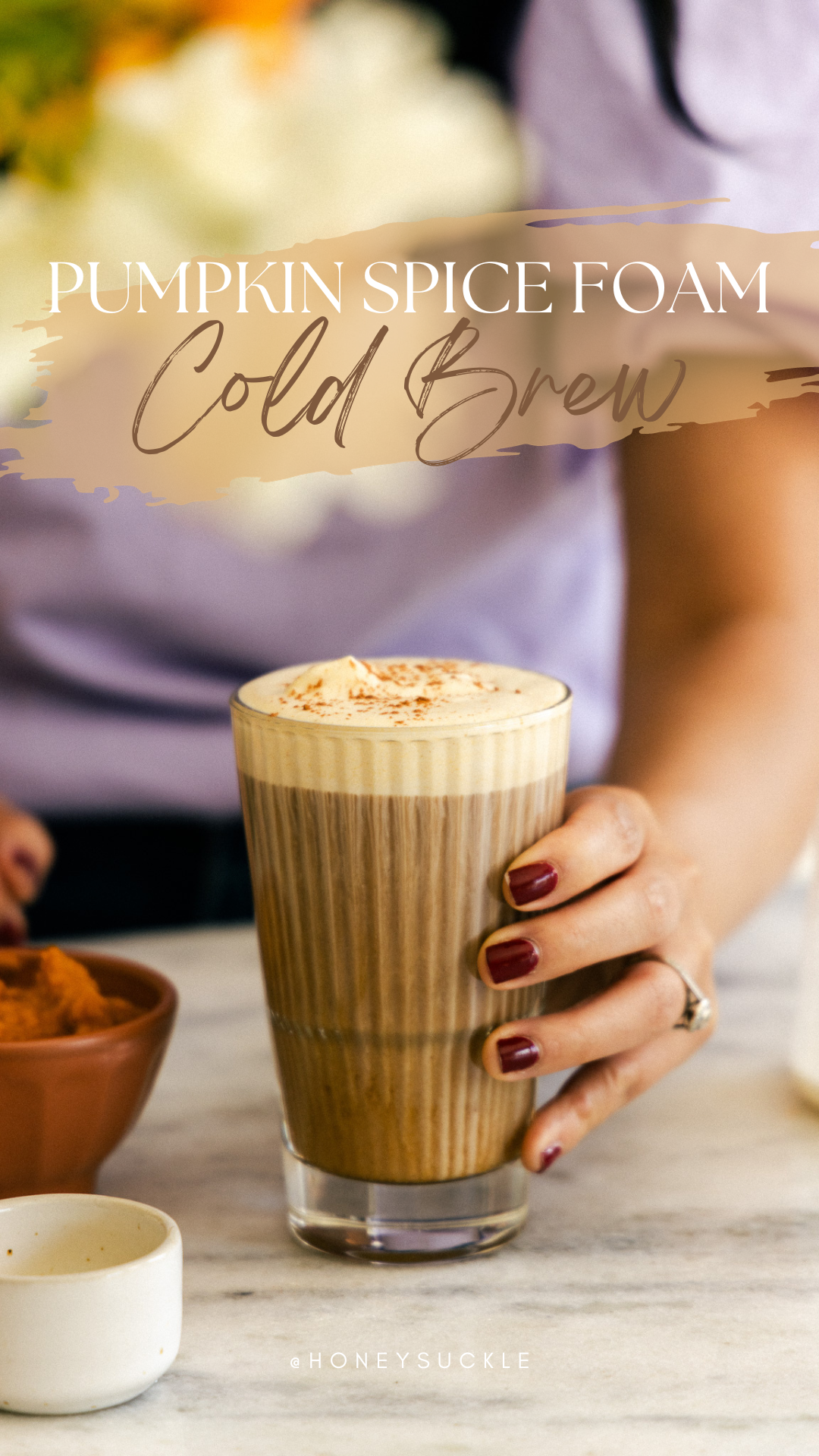 Pumpkin Spice Foam Cold Brew — Honeysuckle