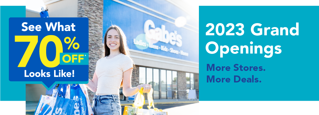 New Store Grand Openings 2023 — Gabe's