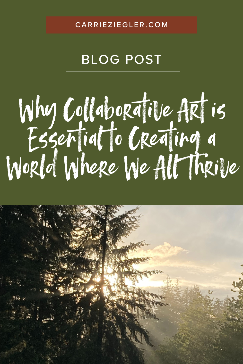 Why Collaborative Art is Essential to Creating a World Where We All Thrive — Carrie Ziegler ...