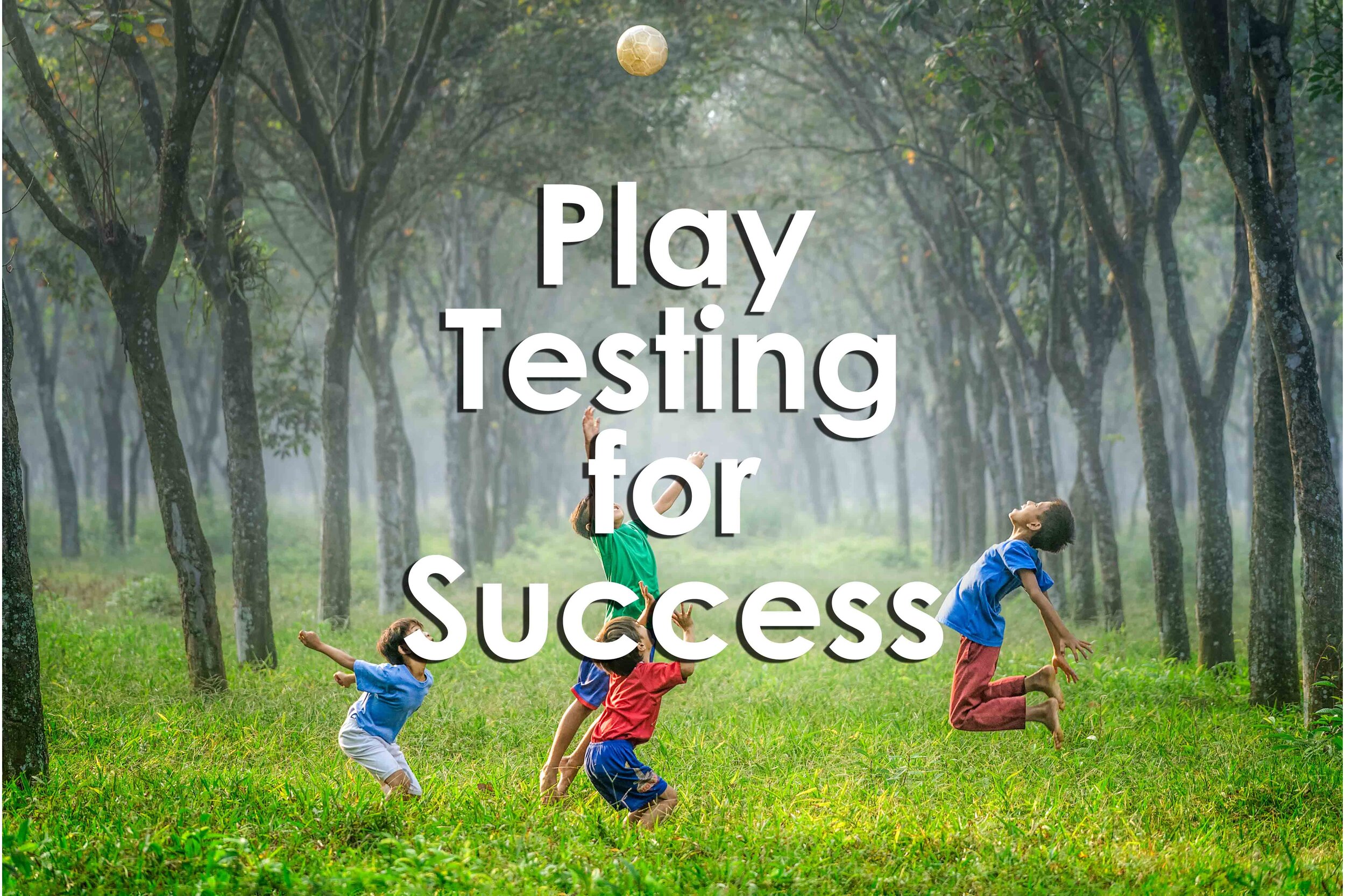 Play Testing for Success — University XP