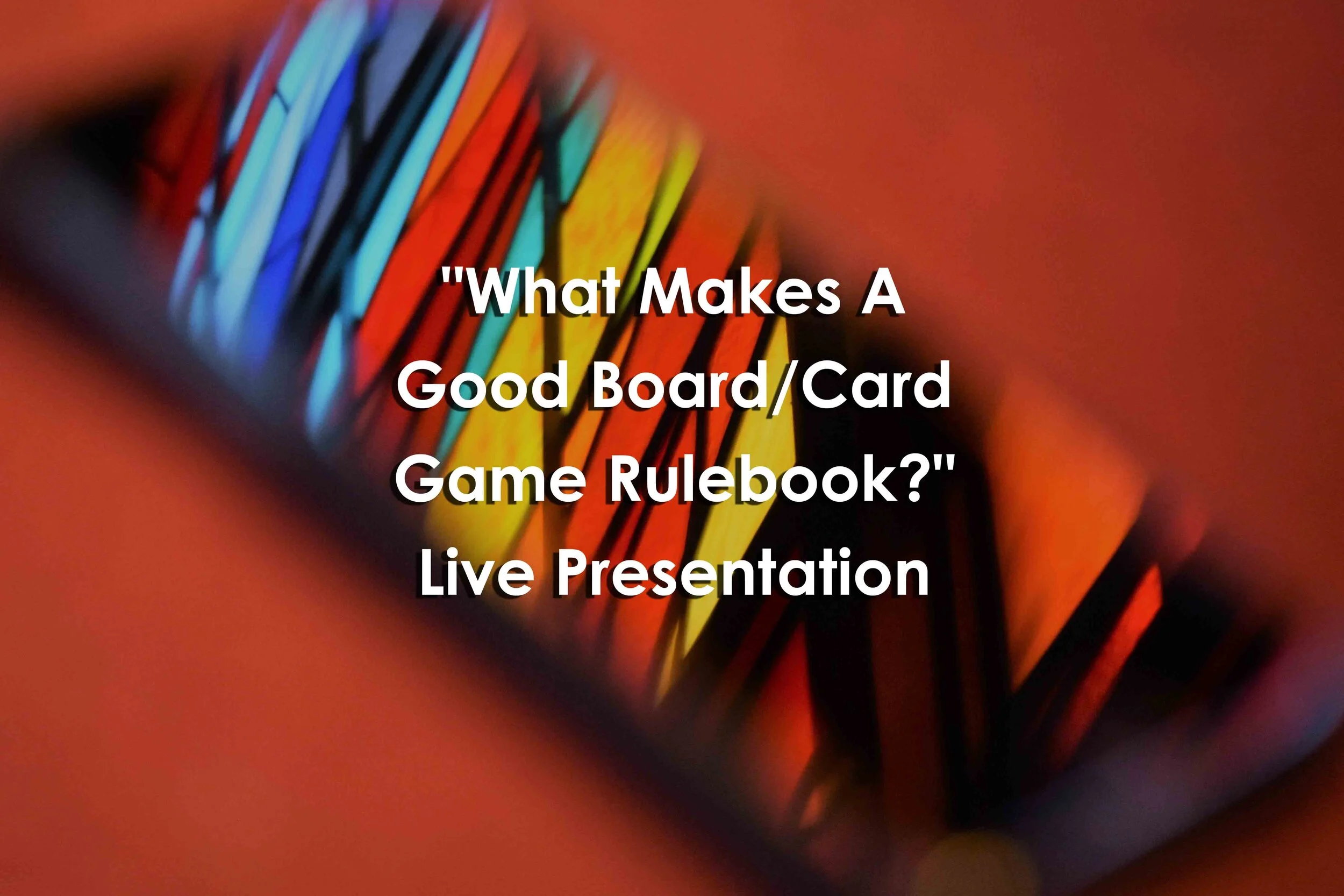"What Makes A Good Board/Card Game Rulebook?" Live Presentation ...