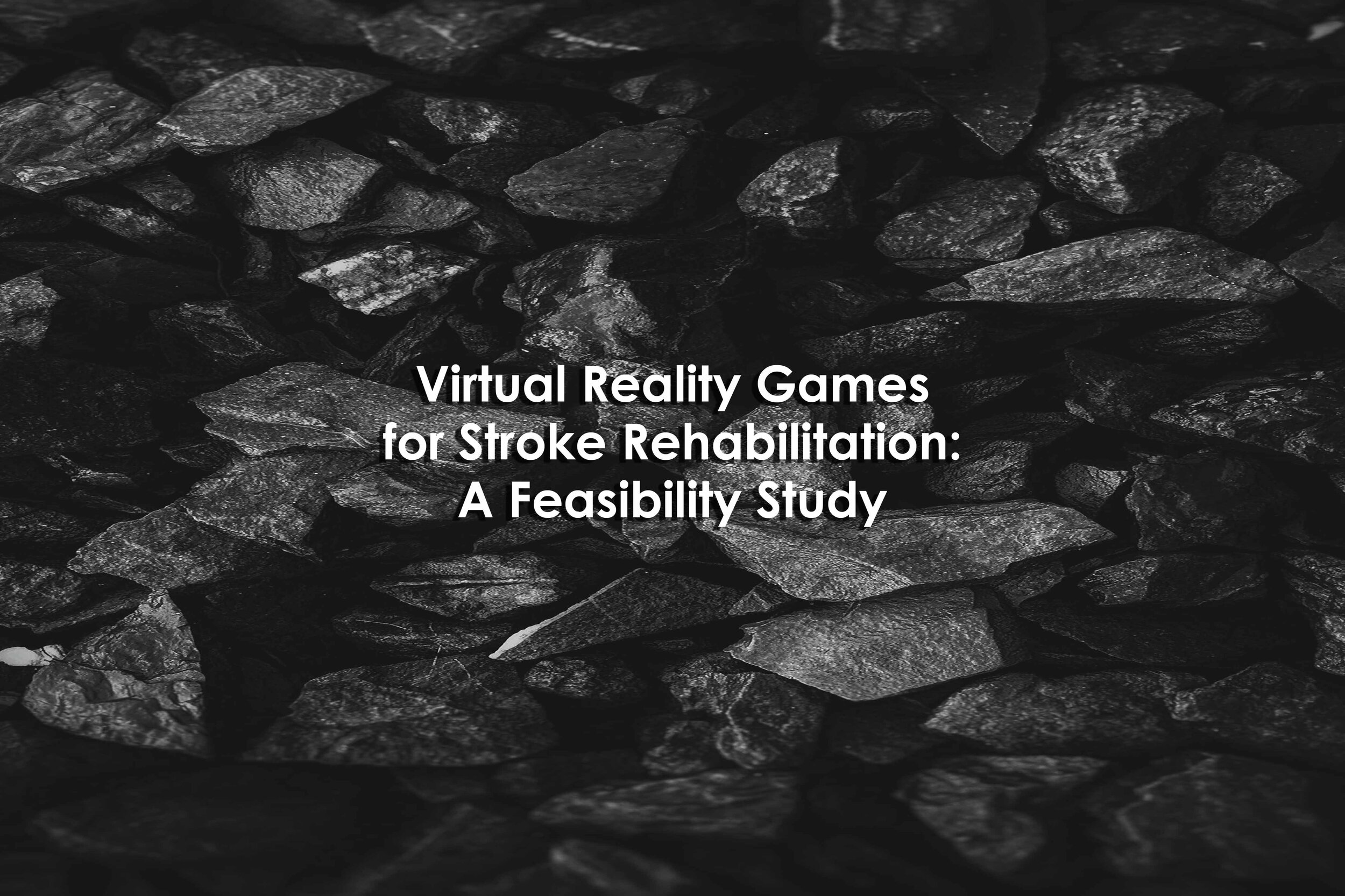 Virtual Reality Games for Stroke Rehabilitation: A Feasibility Study — University XP