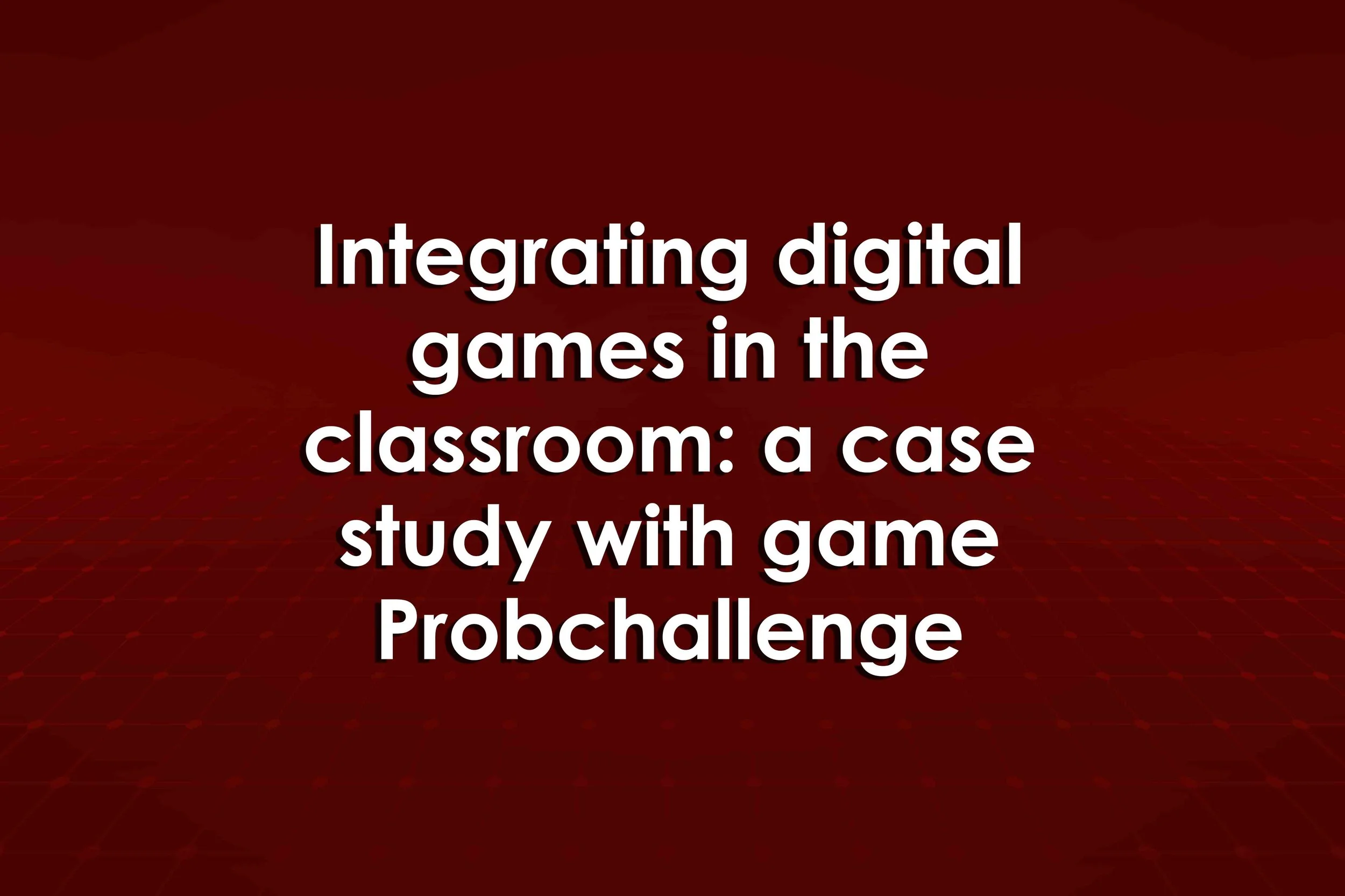 Integrating digital games in the classroom: a case study with game ...