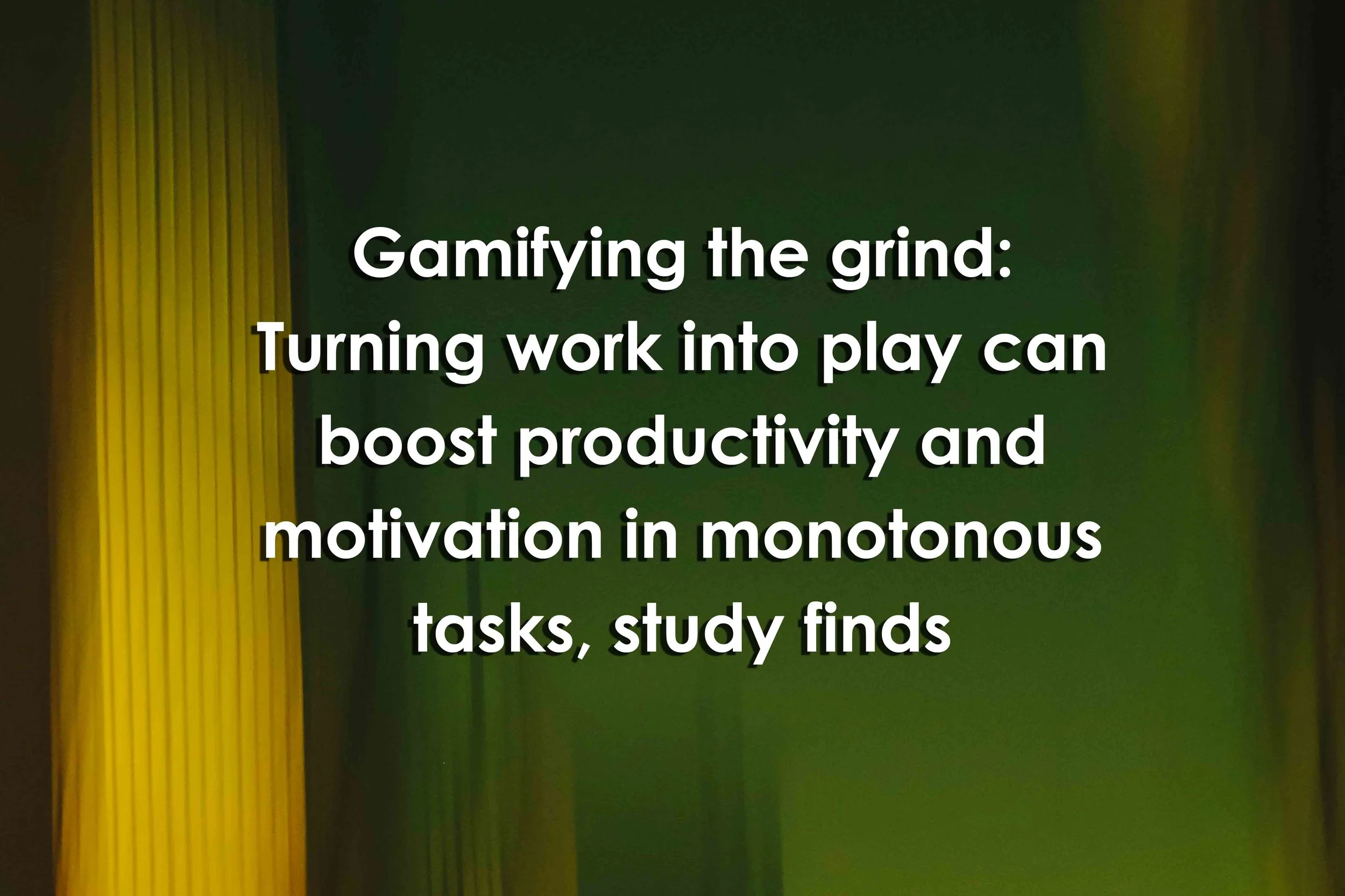 Gamifying the grind: Turning work into play can boost productivity and ...