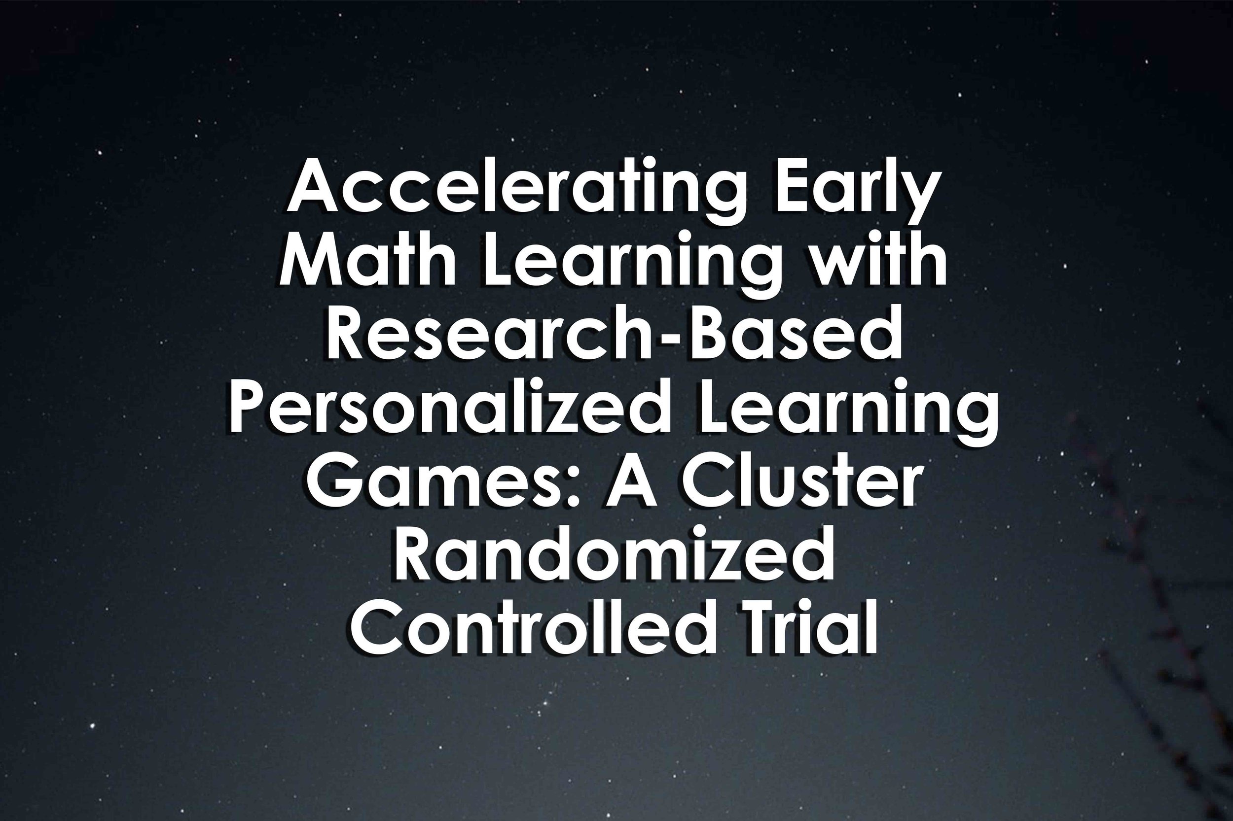 Accelerating Early Math Learning with Research-Based Personalized ...