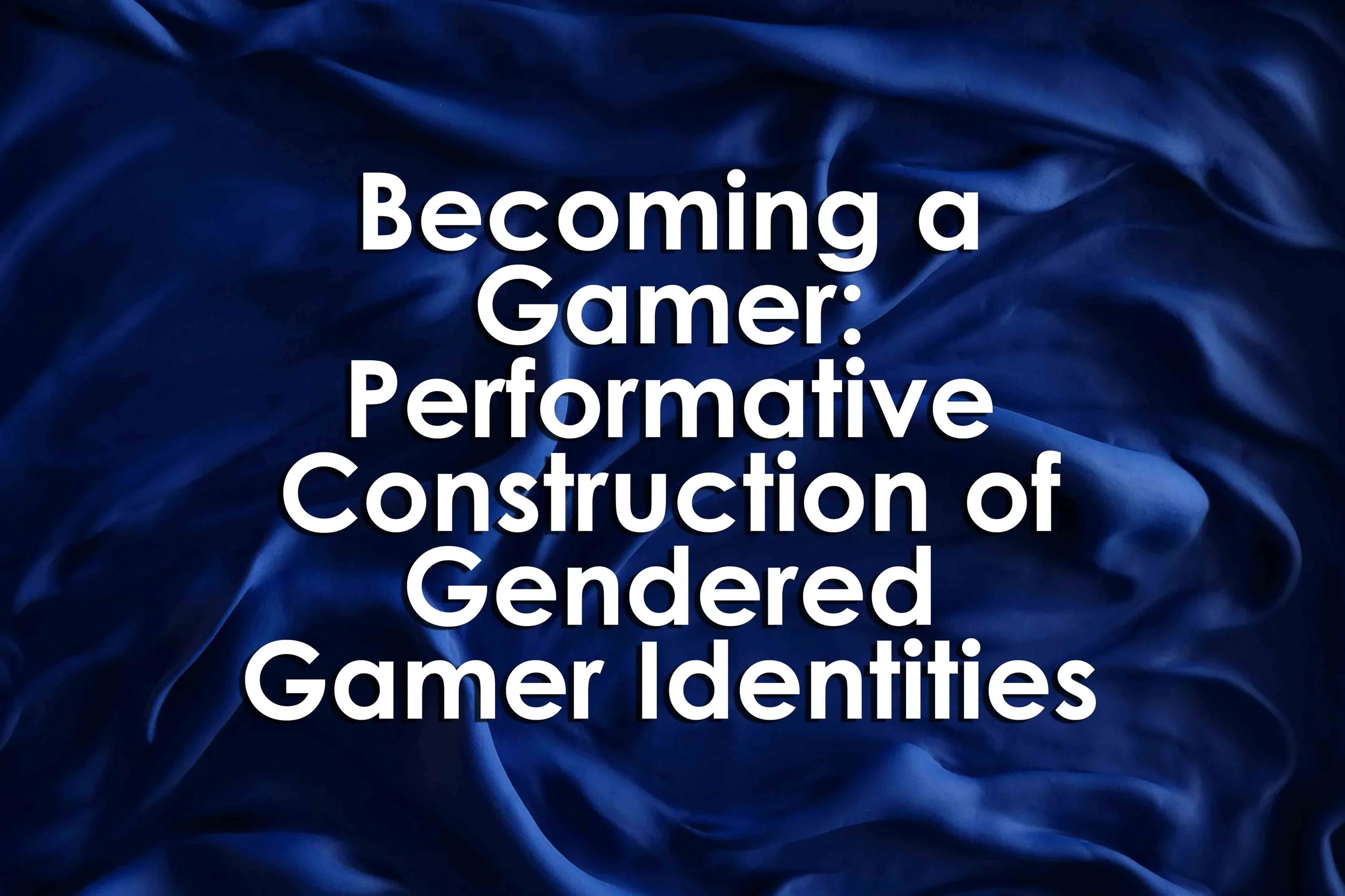 Becoming a Gamer: Performative Construction of Gendered Gamer ...