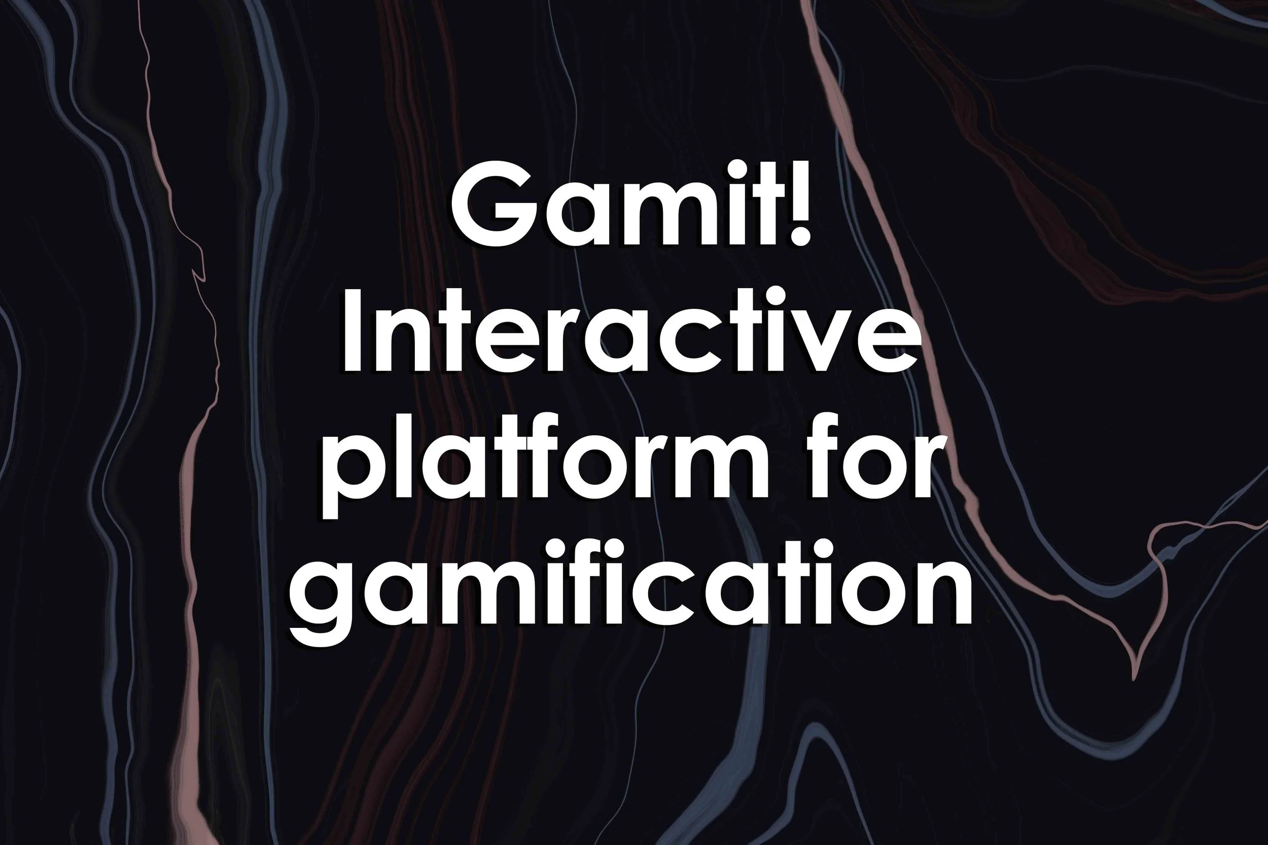 Gamit! Interactive platform for gamification — University XP