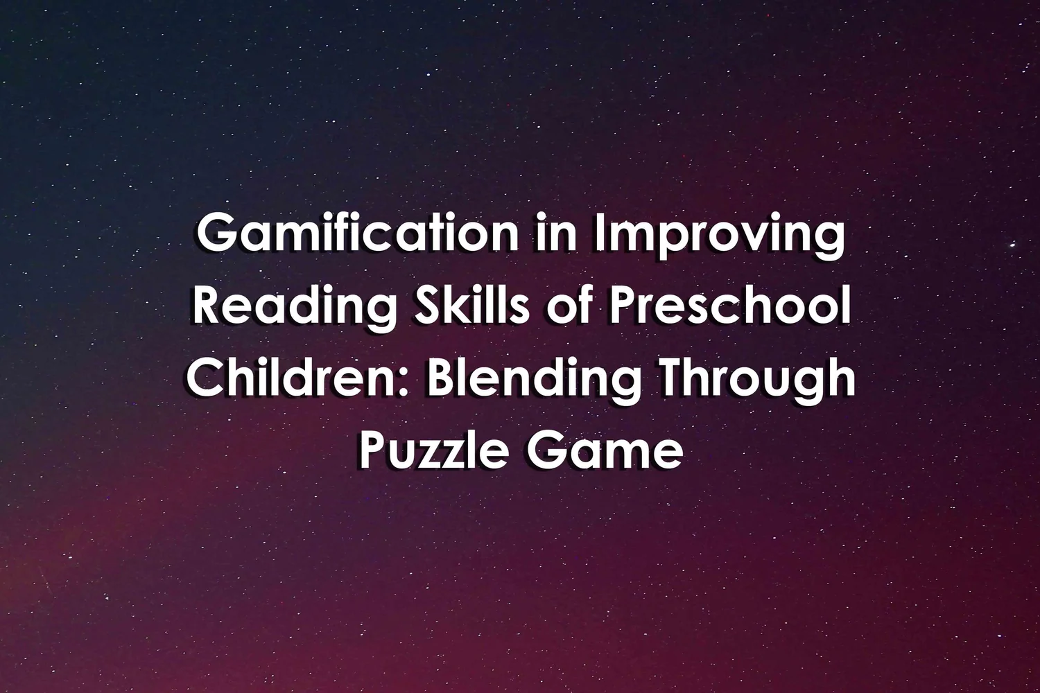 Gamification in Improving Reading Skills of Preschool Children ...