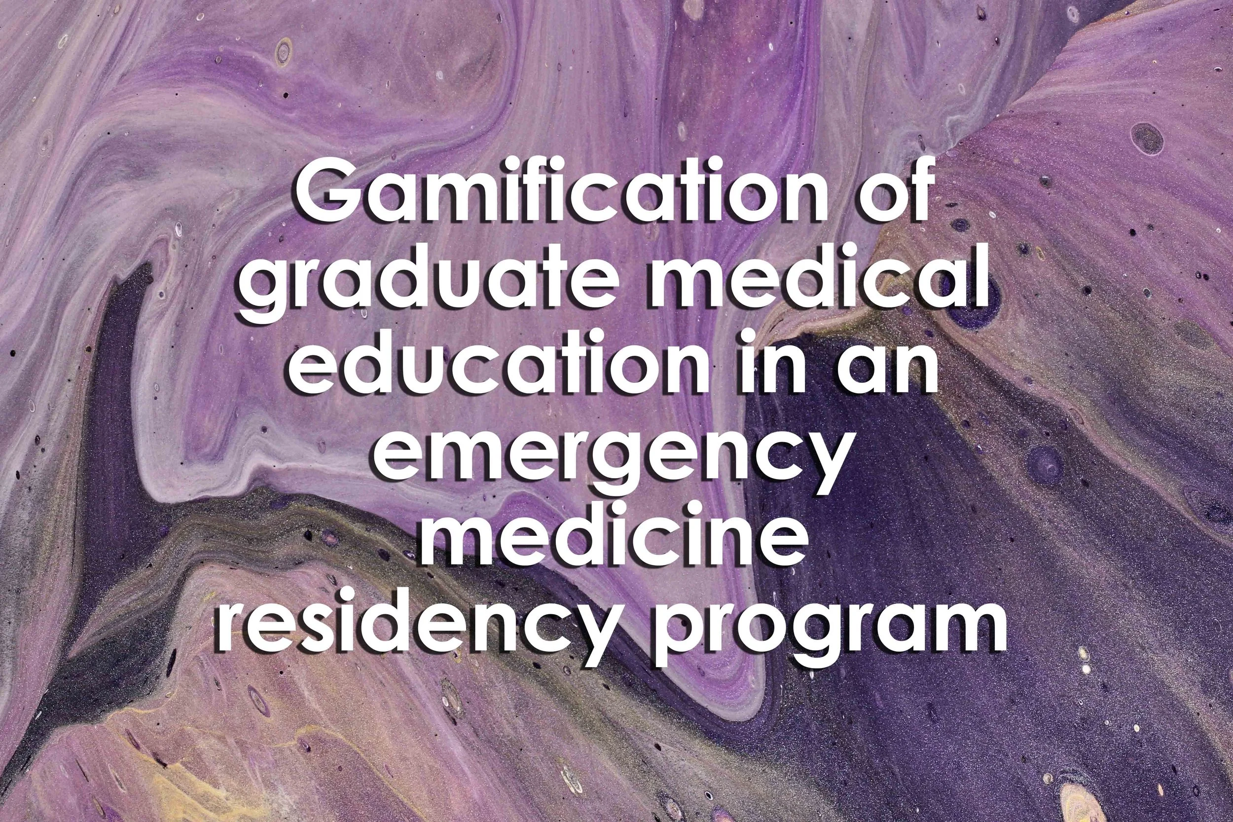 Gamification of graduate medical education in an emergency medicine ...