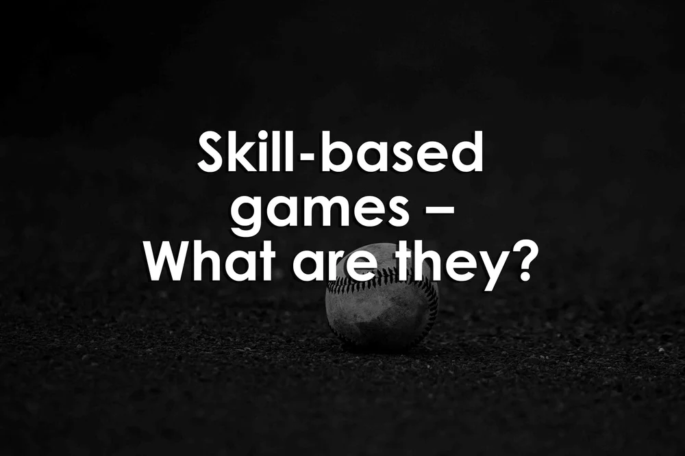 Skill-based games – What are they? — University XP