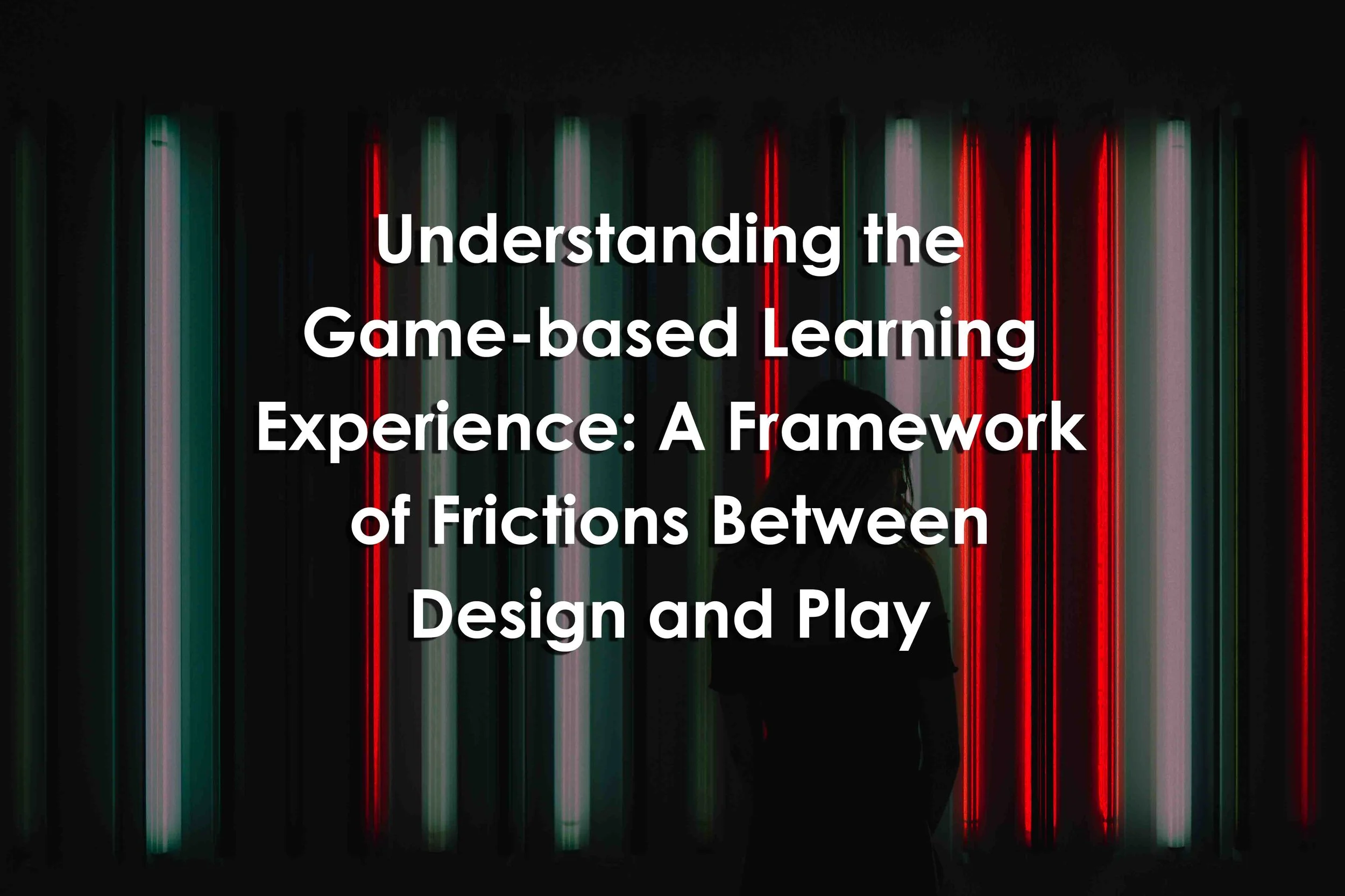 Understanding the Game-based Learning Experience: A Framework of ... Understanding the Game-based Learning Experience: A Framework of ...