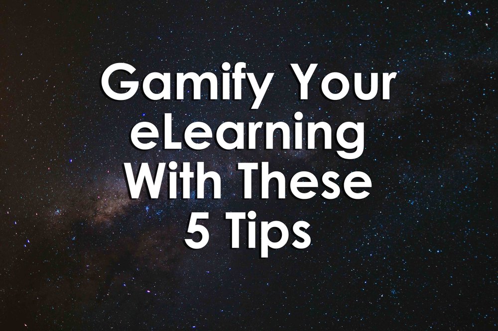 Gamify Your eLearning With These 5 Tips — University XP