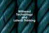 Withered Technology and Lateral Thinking — University XP