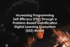 Increasing Programming Self-Efficacy (PSE) Through a Problem-Based Gamification Digital Learning ...