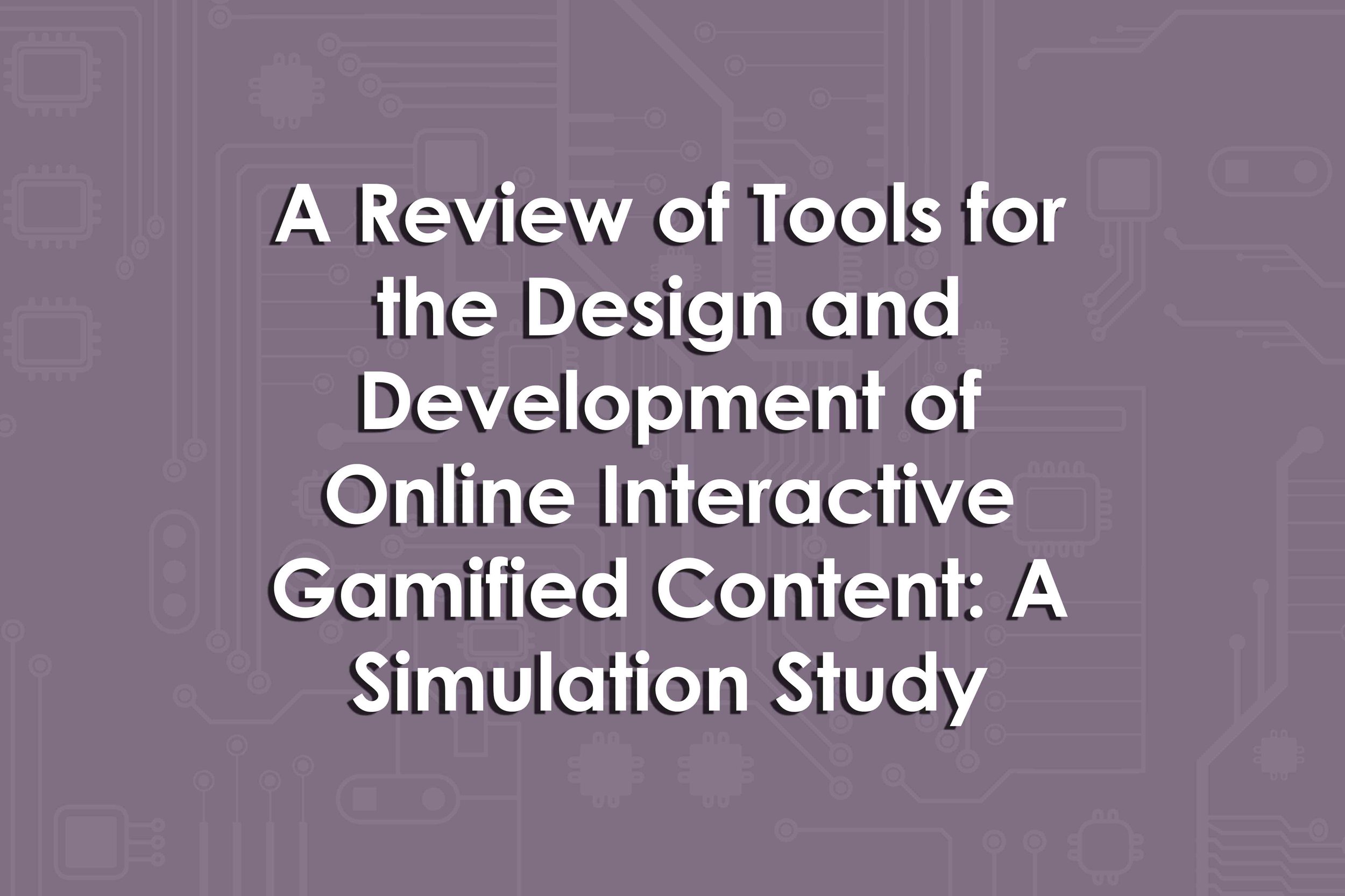 A Review of Tools for the Design and Development of Online Interactive ...