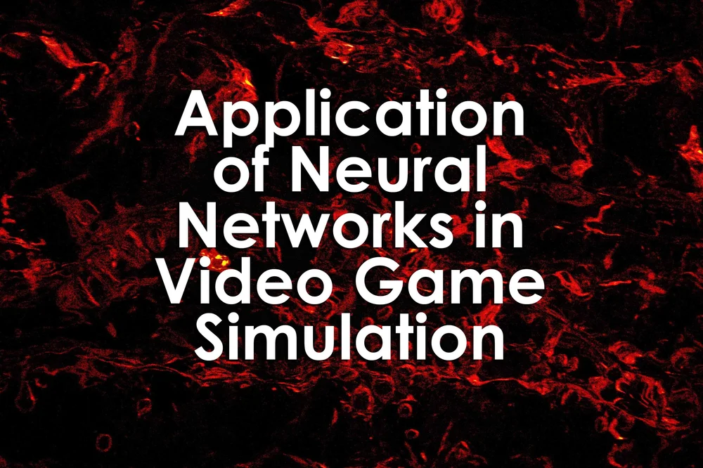 Application of Neural Networks in Video Game Simulation — University XP