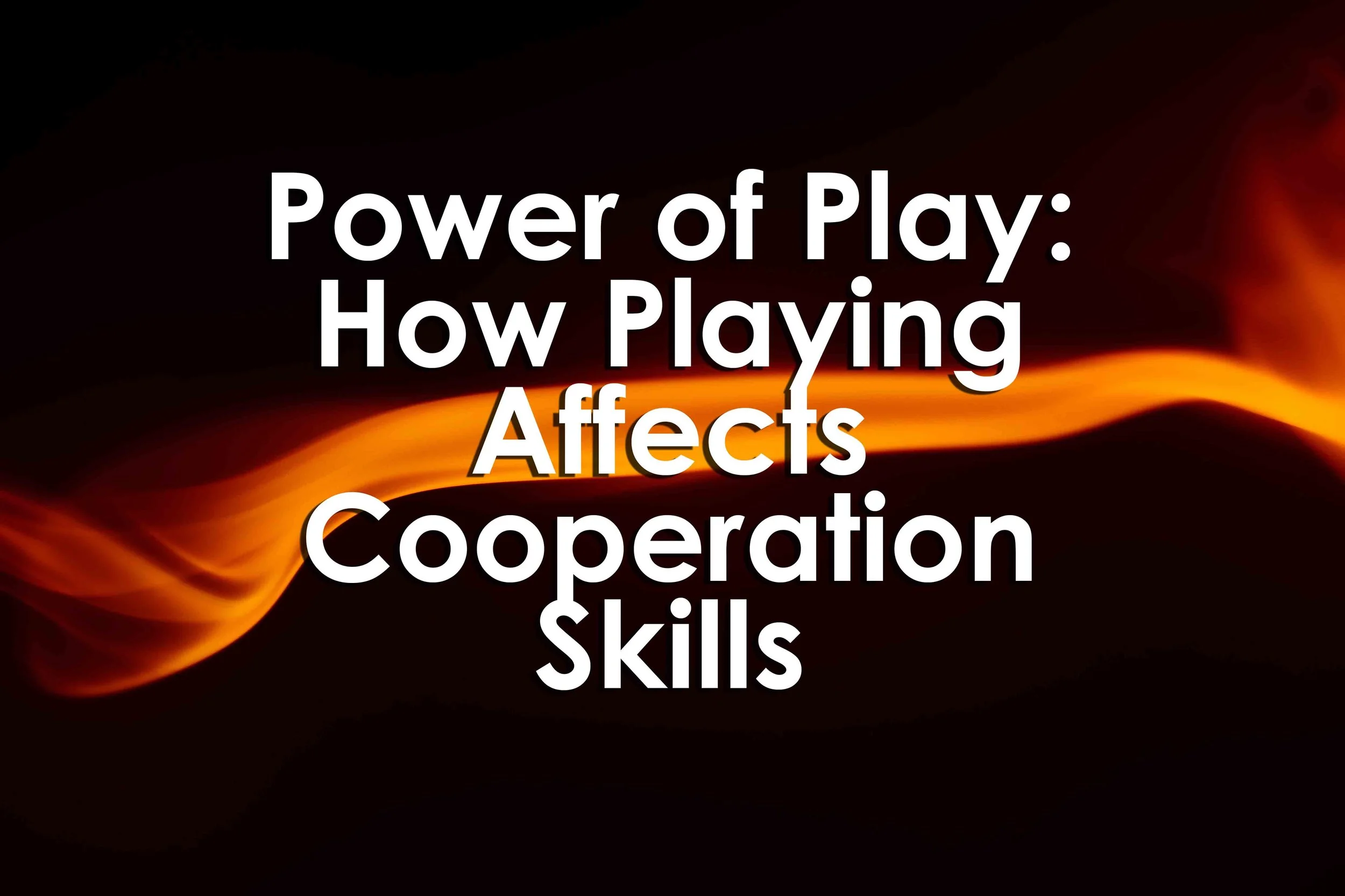 Power of Play: How Playing Affects Cooperation Skills — University XP