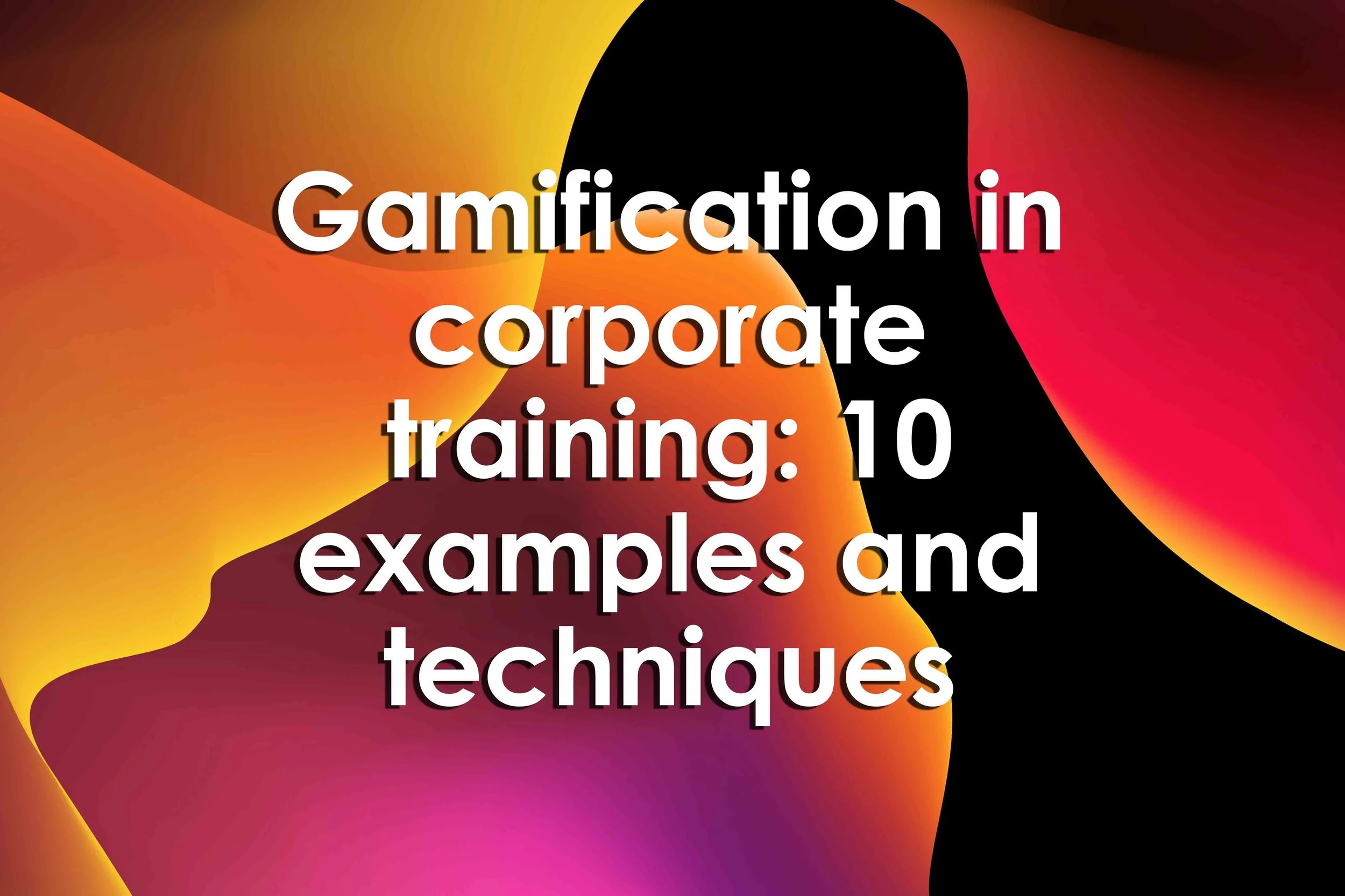 Gamification in corporate training: 10 examples and techniques — University XP