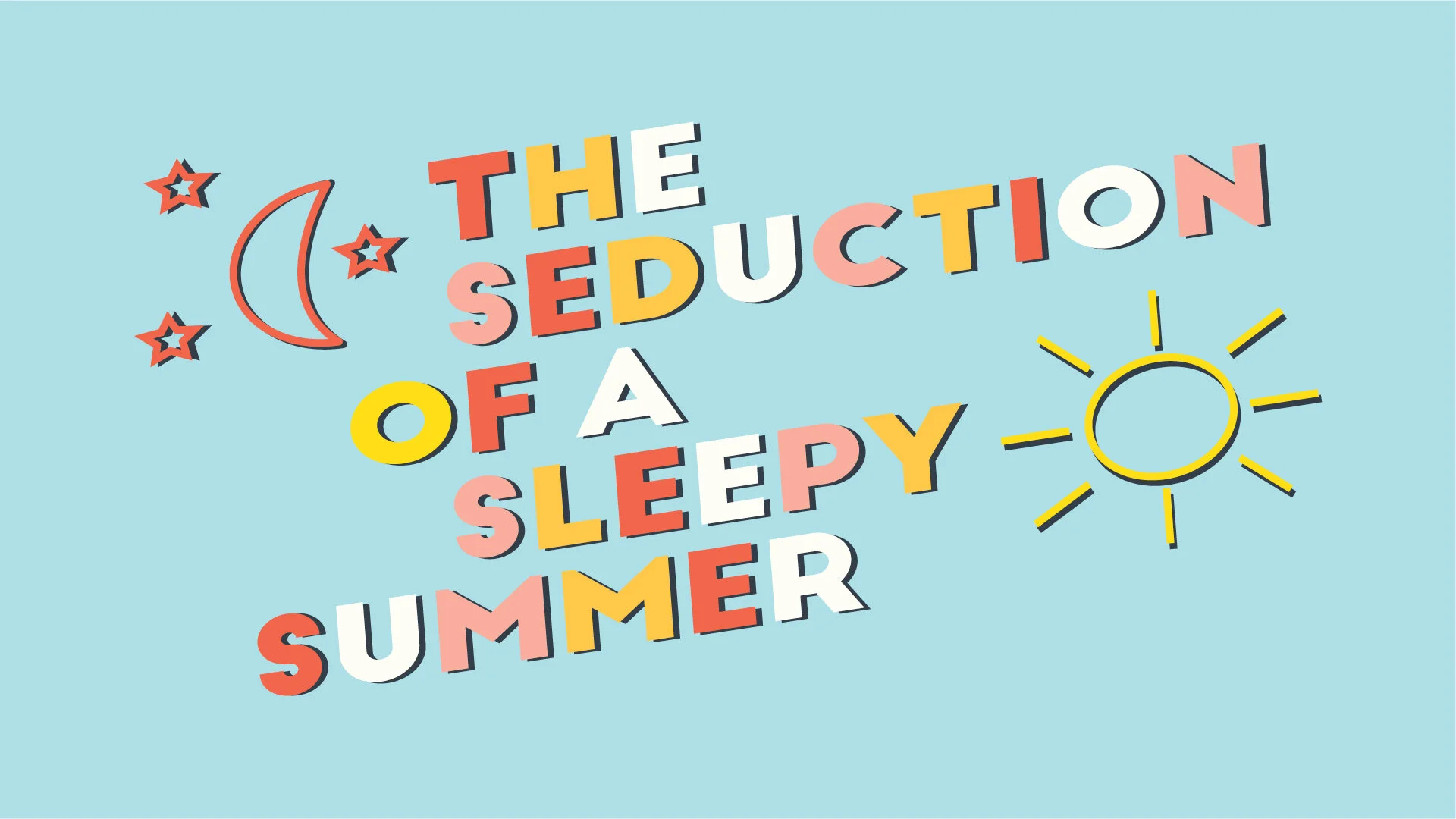 The Seduction of a Sleepy Summer — Blaine | Renovation Church