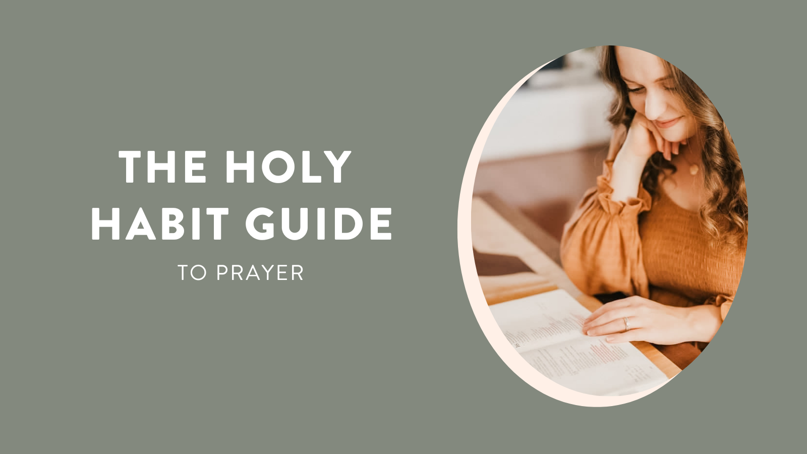 Holy Habit Guide to Prayer — Allison Mattson - Rooted in Christ