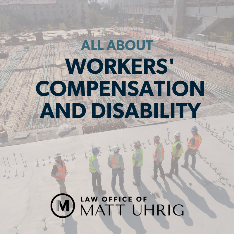 All About Workers' Compensation & Disability Payments - Law Office of ...