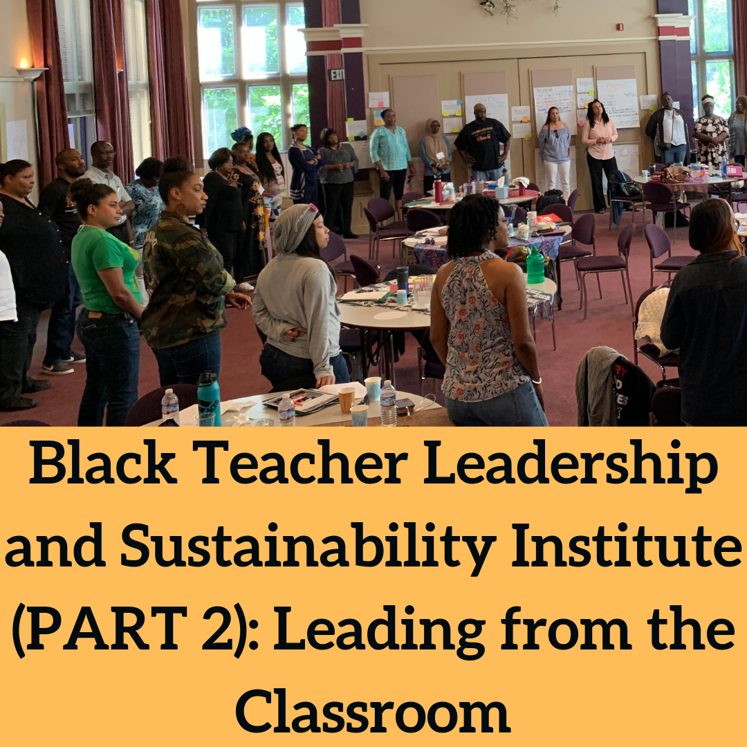 Black Teacher Project Events — Black Teacher Project