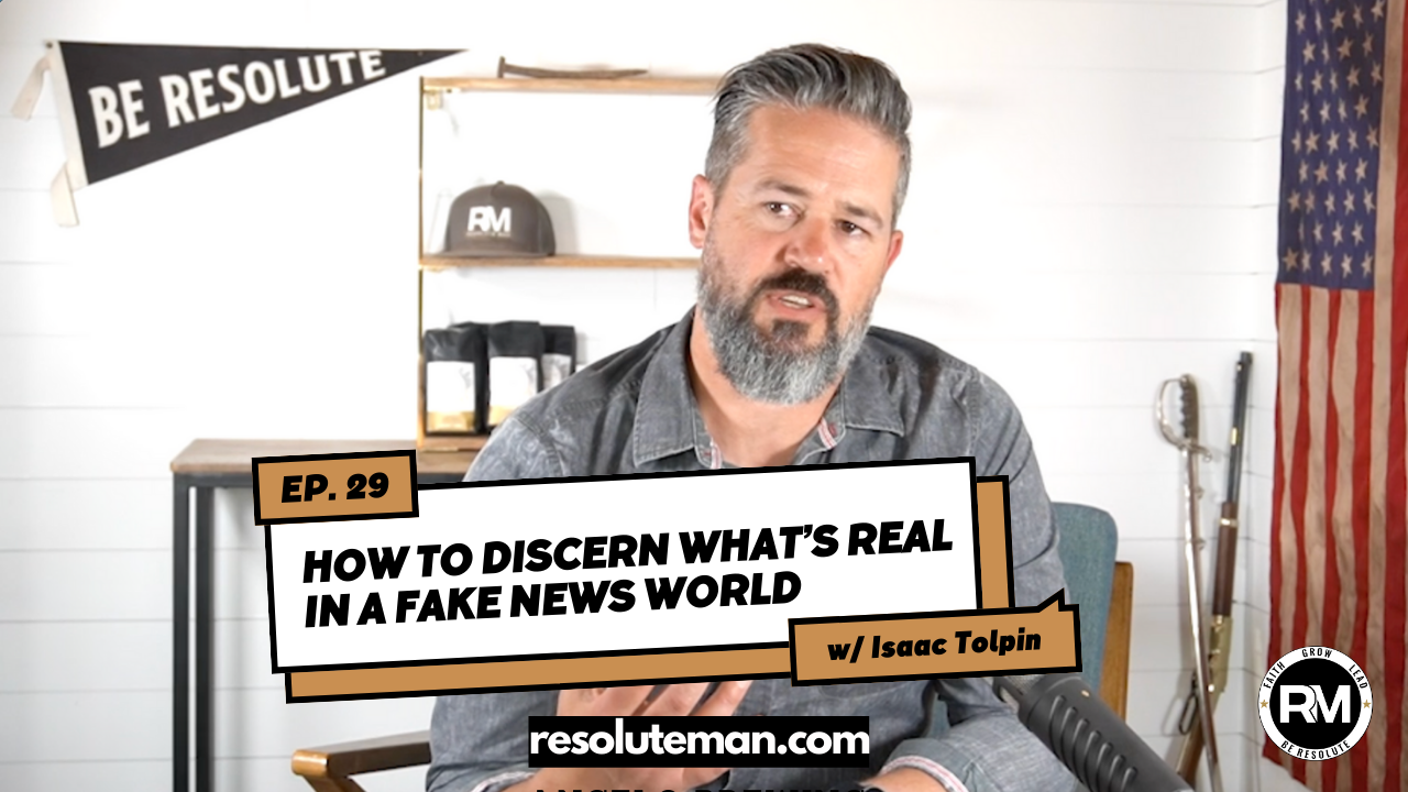 Resolute Man Podcast — RESOLUTE MAN