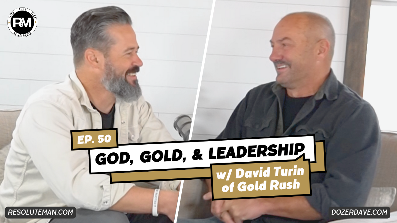 Resolute Man Podcast — RESOLUTE MAN