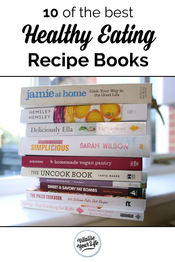 10 of the Best Healthy Eating Recipe Books — Healthy Living Blog ...