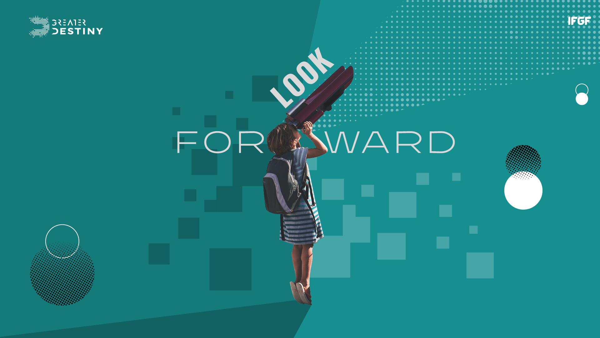 Look Forward - November 2021 — IFGF Seattle