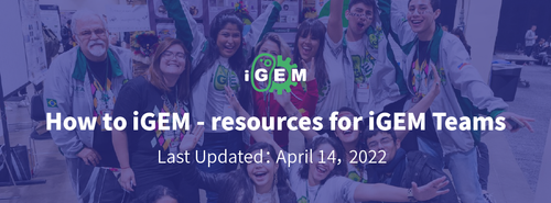 拥有一场盛大的iGEM大赛体验｜iGEM Community资源介绍 — iGEM Blog