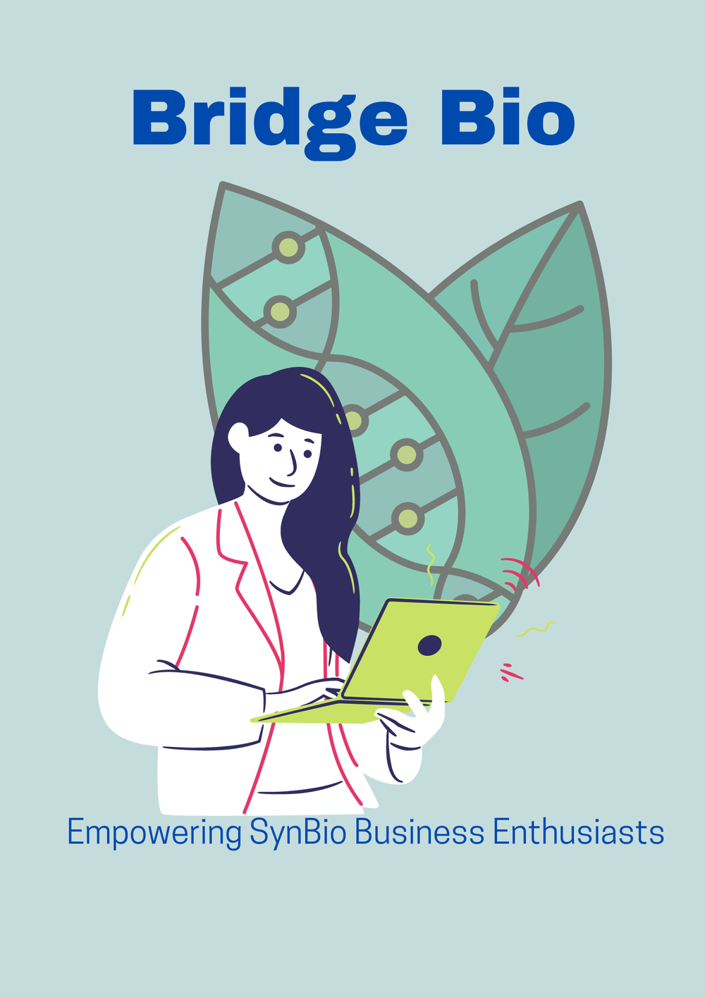 BridgeBio: Connecting the Synthetic Biology Industry and Community ...